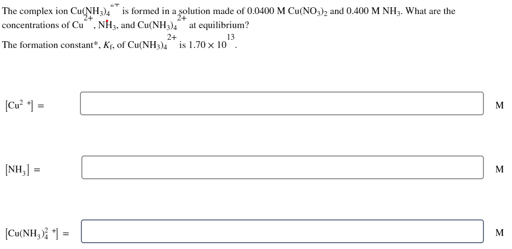 Solved The complex ion Cu(NH3)44T is formed in a solution | Chegg.com