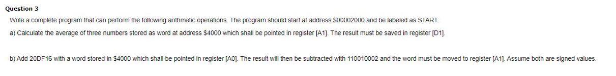 Solved Question 3 Write a complete program that can perform | Chegg.com