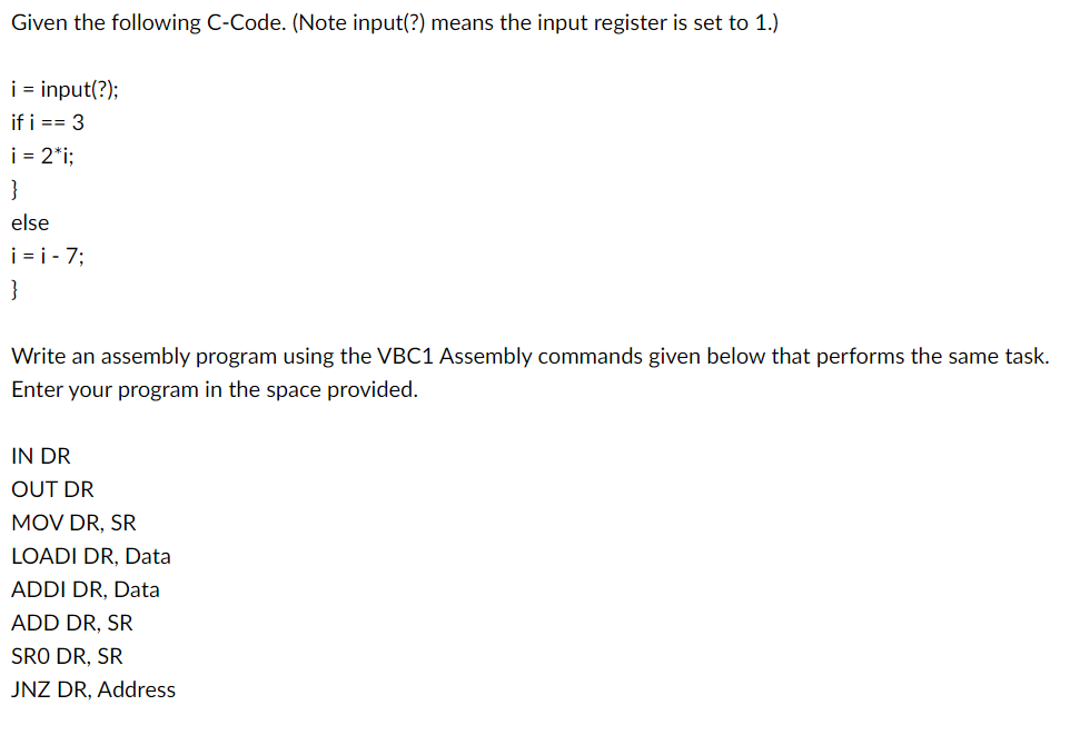 Solved Write an assembly program using the VBC1 Assembly | Chegg.com