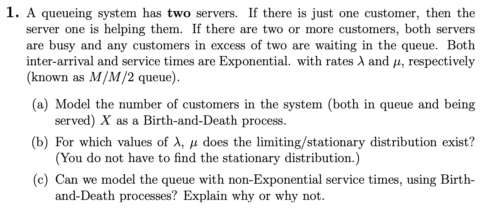 A queueing system has two servers. If there is | Chegg.com