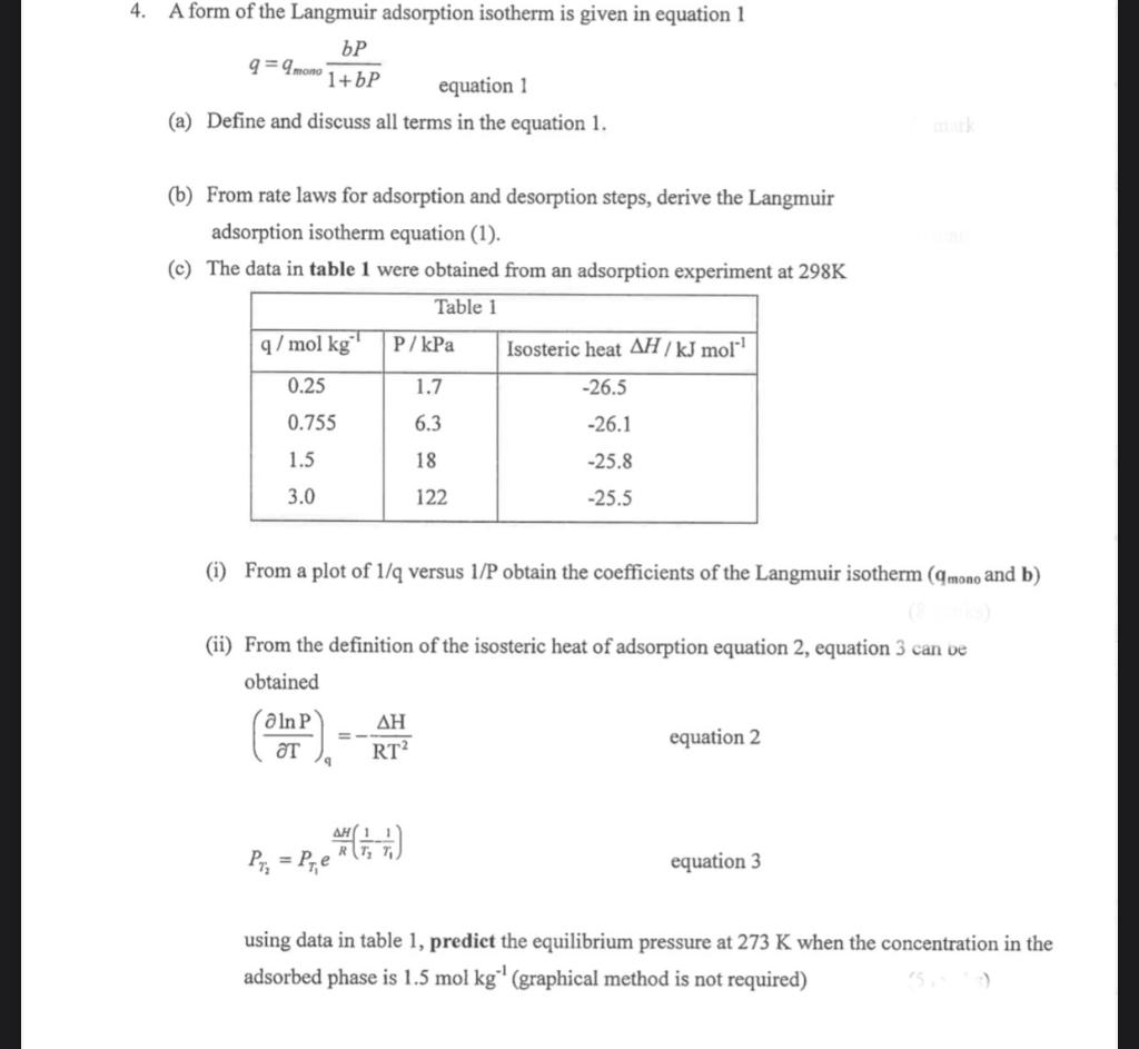 Solved 4. A form of the Langmuir adsorption isotherm is | Chegg.com