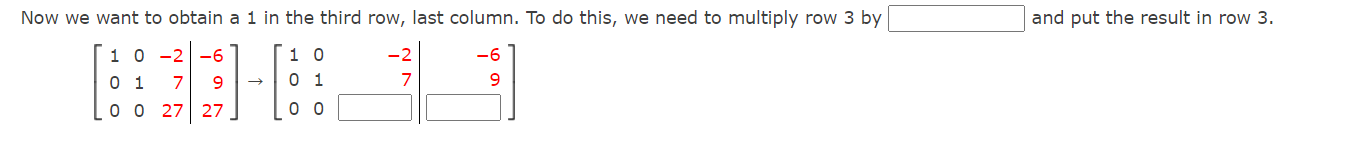 Solved ⎣⎡100010−2727−6927⎦⎤→⎣⎡100010−27−69⎦⎤ | Chegg.com