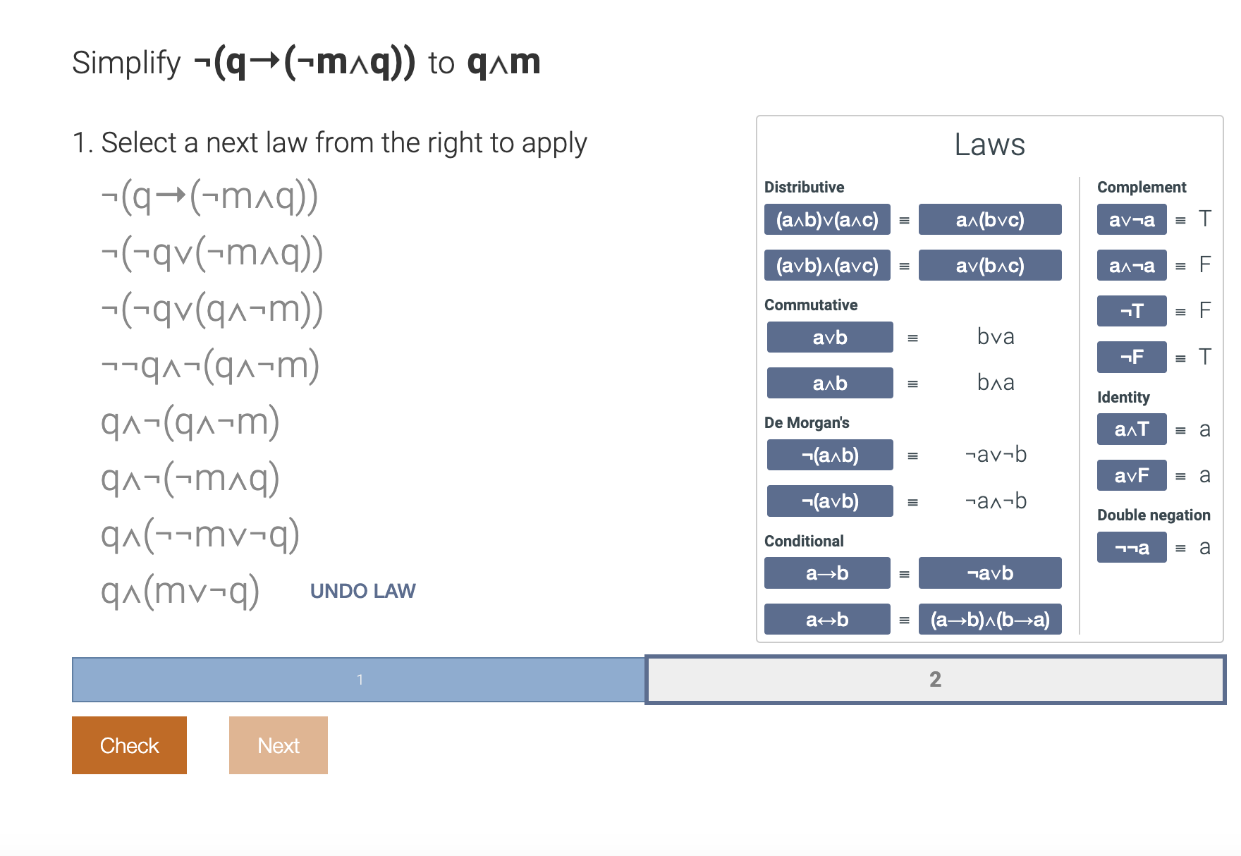 Simplify ¬(q→(¬m∧q)) to q∧m 1. Select a next law from | Chegg.com