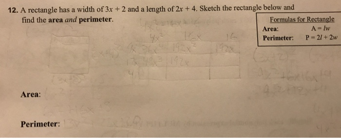 Solved 12. A rectangle has a width of 3x +2 and a length of | Chegg.com