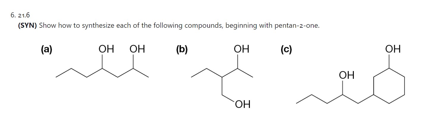 Solved 6. 21.6 (SYN) Show how to synthesize each of the | Chegg.com