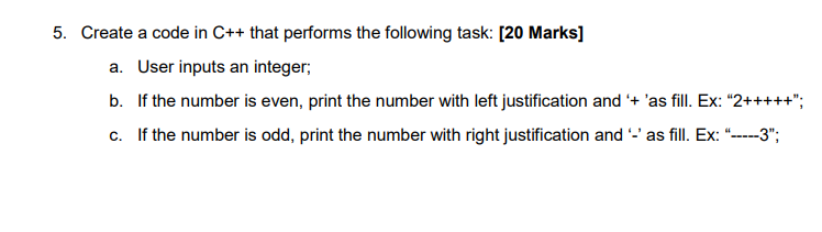 Solved 5. Create a code in C++ that performs the following | Chegg.com