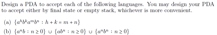 Solved Design a PDA to accept each of the following | Chegg.com