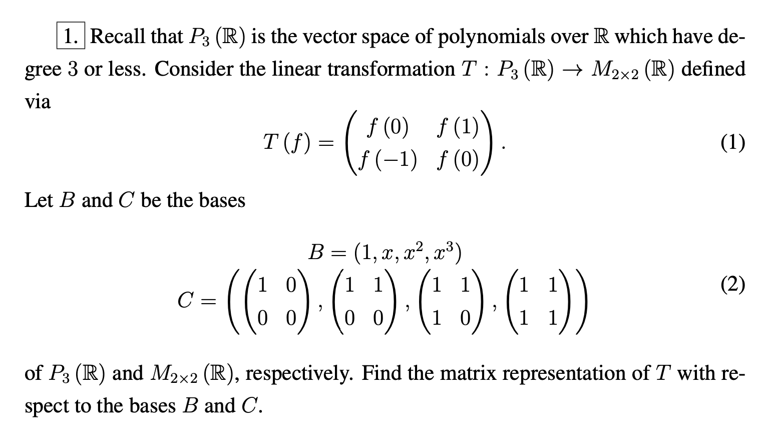 Solved 1. Recall that P3(R) is the vector space of | Chegg.com