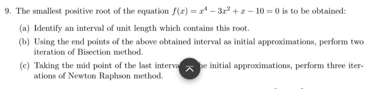 Solved The smallest positive root of the equation | Chegg.com
