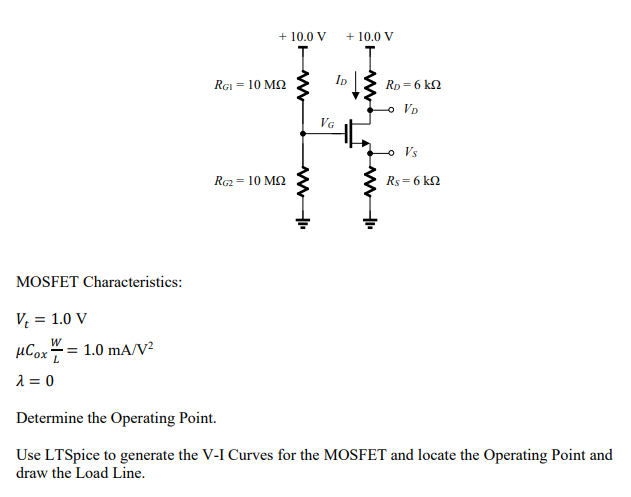 Solved + 10.0 V + 10.0 V w Rai = 10 MO ID Rp = 6 k12 • VD VG | Chegg.com