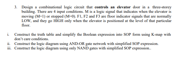 Solved 3 Design A Combinational Logic Circuit That Controls