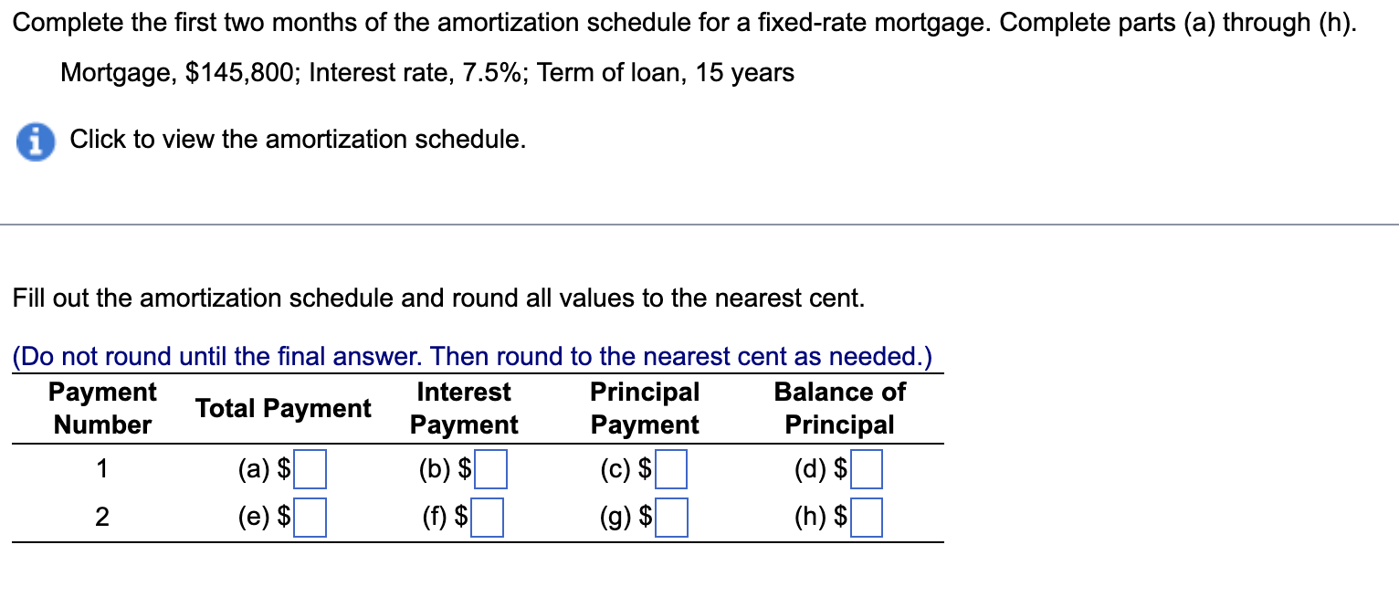 Solved Complete the first two months of the amortization | Chegg.com