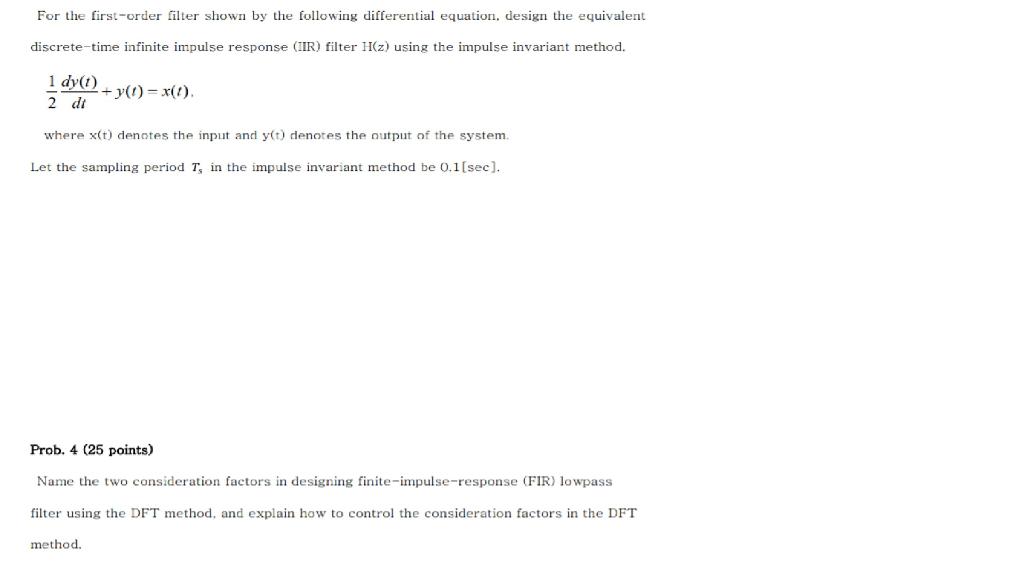 Solved For the first-order filter shown by the following | Chegg.com
