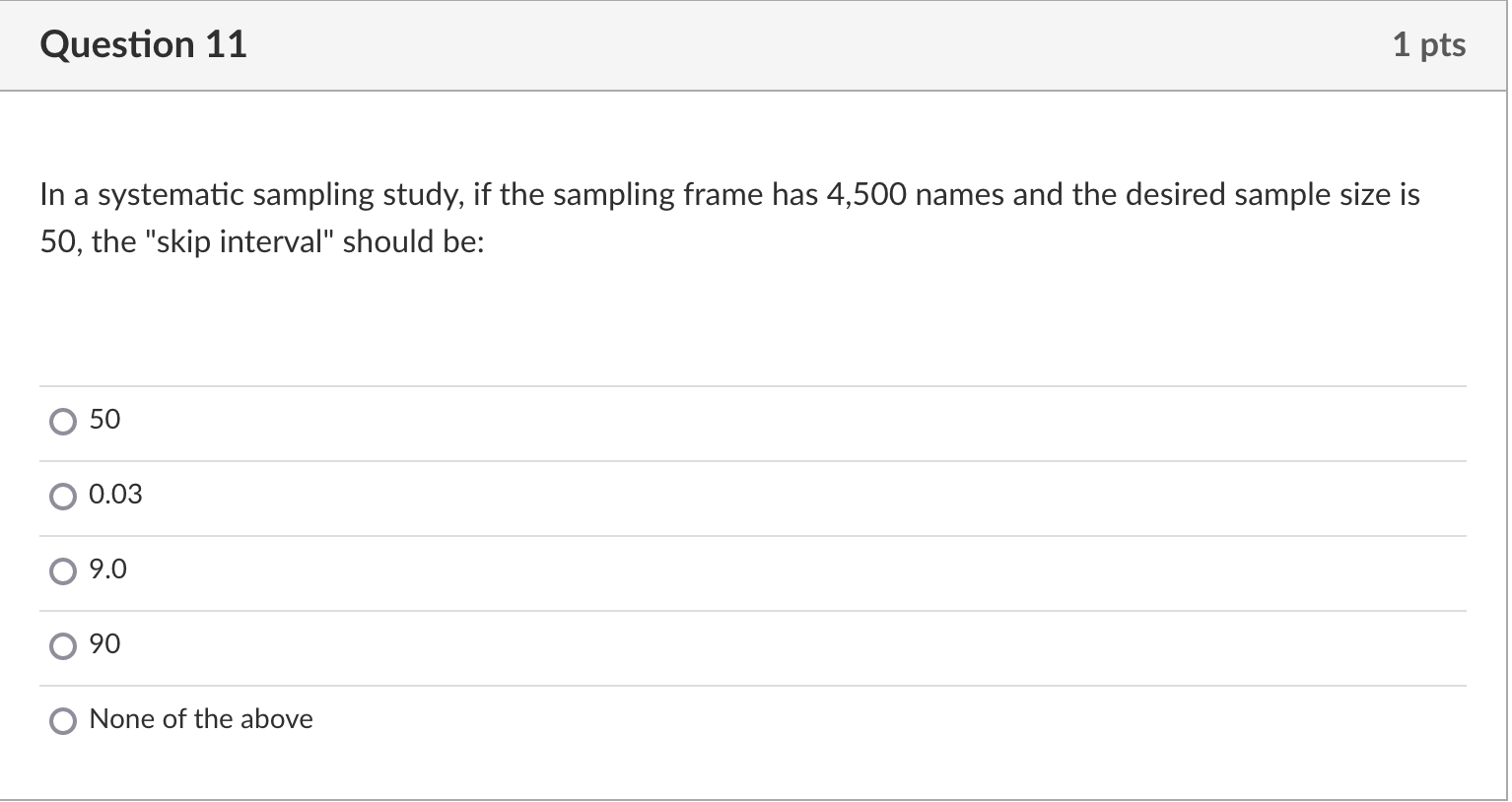 Solved In a systematic sampling study, if the sampling frame | Chegg.com