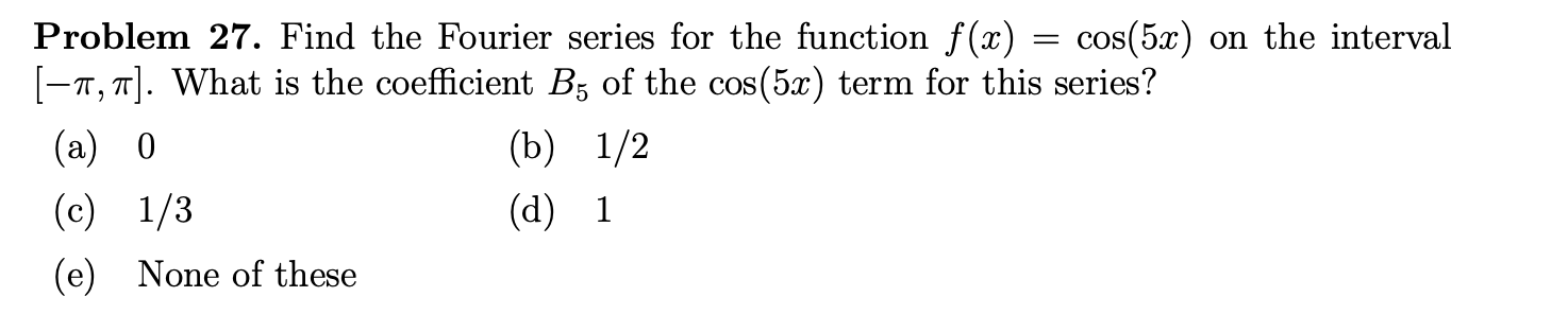 Solved Problem 27. ﻿Find the Fourier series for the function | Chegg.com