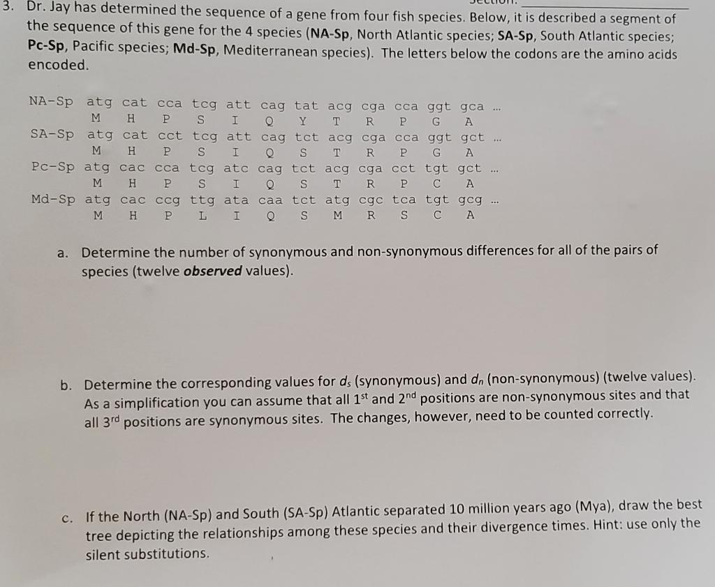 Solved Dr. Jay has determined the sequence of a gene from | Chegg.com
