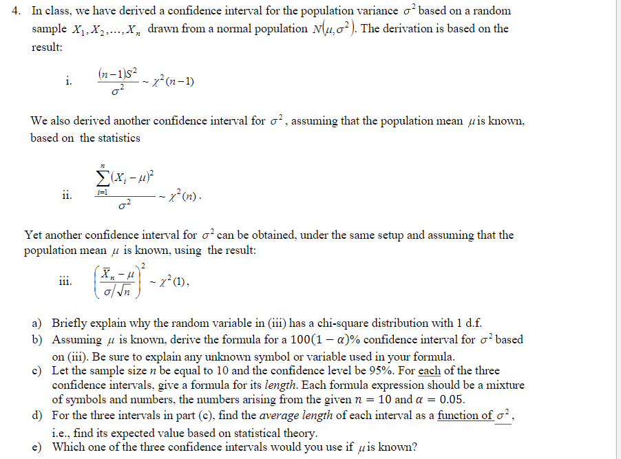 Solved 4. In class, we have derived a confidence interval | Chegg.com