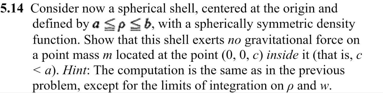 Solved 14 Consider now a spherical shell, centered at the | Chegg.com
