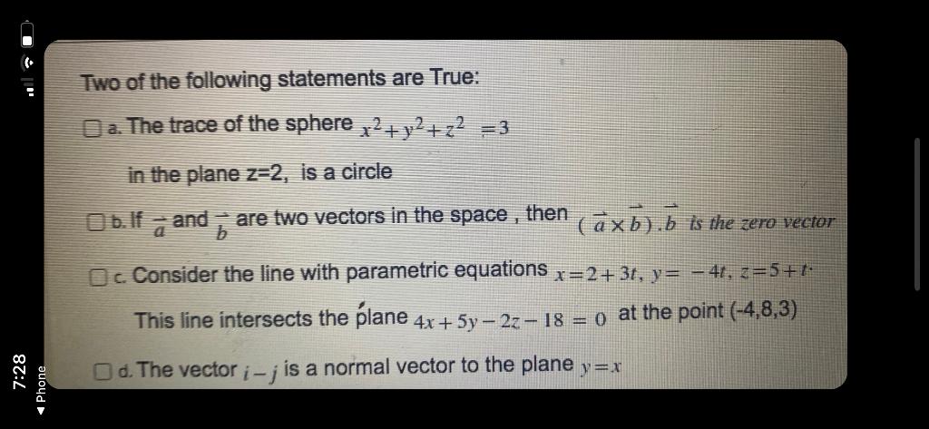 Solved Two of the following statements are True: a. The | Chegg.com