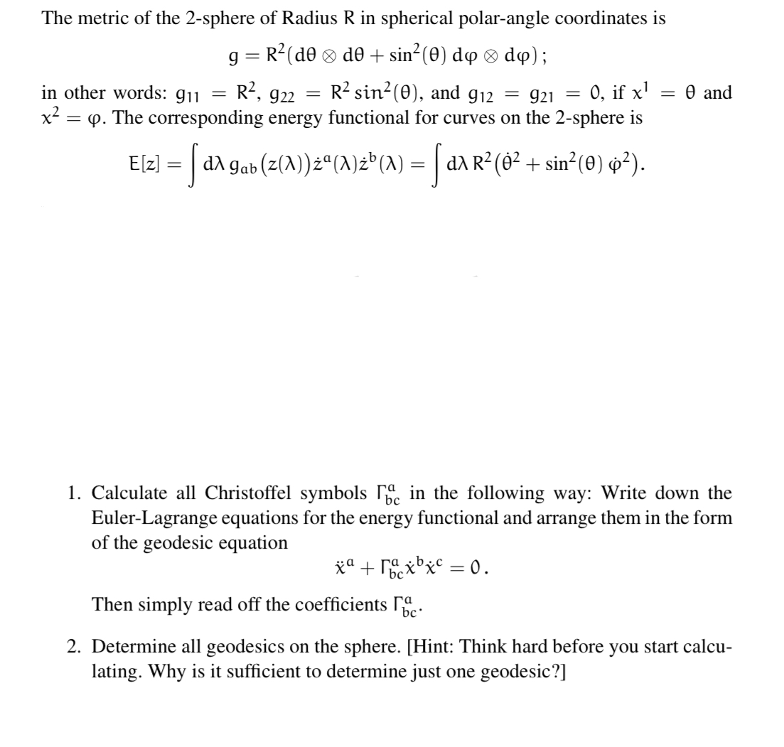 Solved The metric of the 2-sphere of Radius R in spherical | Chegg.com