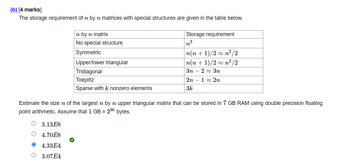 Solved (b) [4 marks] The storage requirement of n by n | Chegg.com
