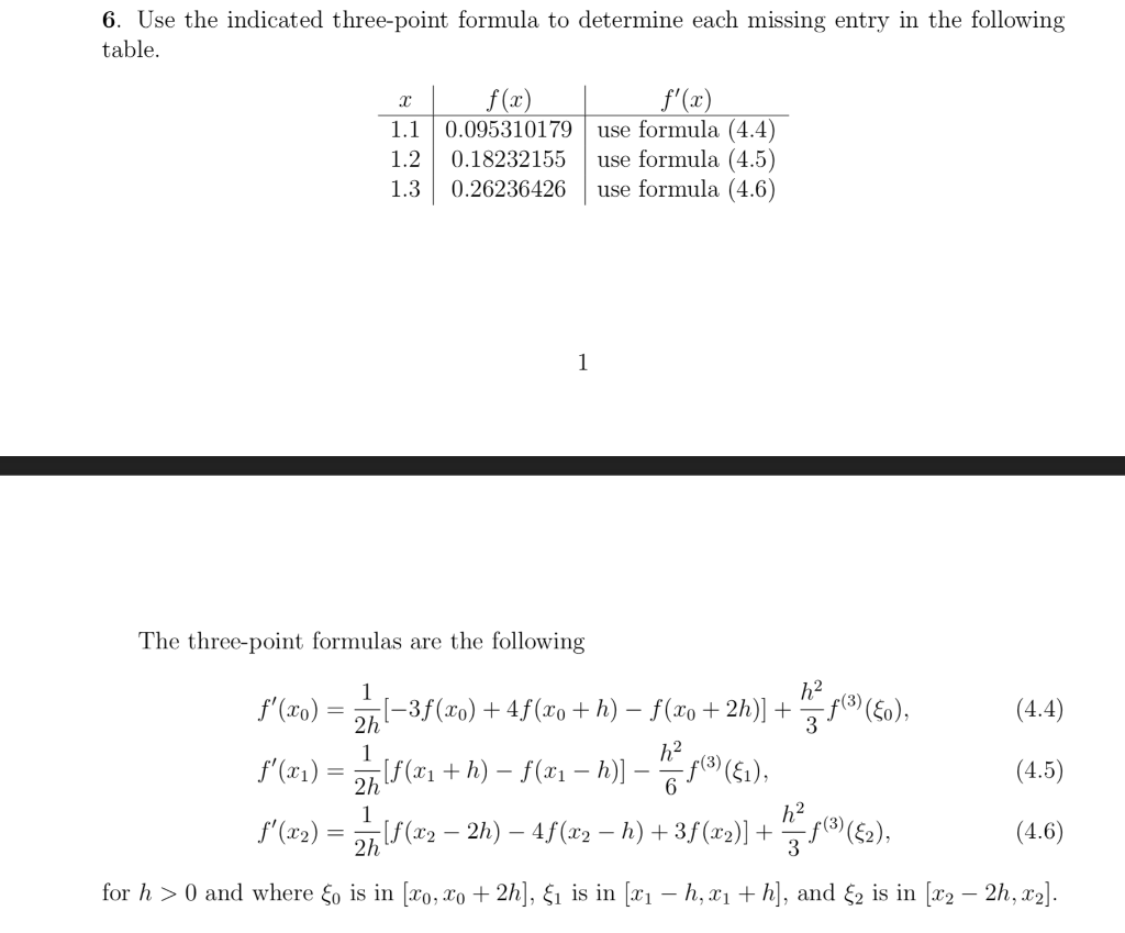 Solved 6. Use the indicated three-point formula to determine | Chegg.com