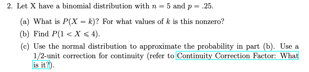 Solved 2. Let X have a binomial distribution with n=5 and | Chegg.com