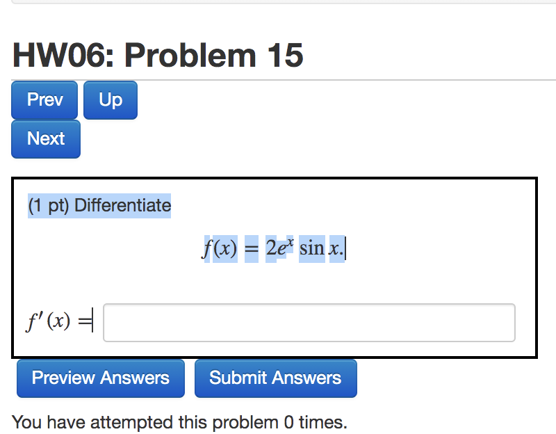 Solved HW06: Problem 15 Prev Up Next pt) Differentiate f(x) | Chegg.com