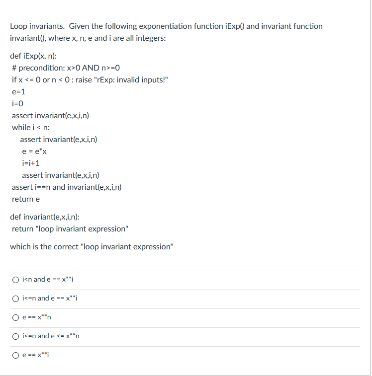 Loop invariants. Given the following exponentiation | Chegg.com