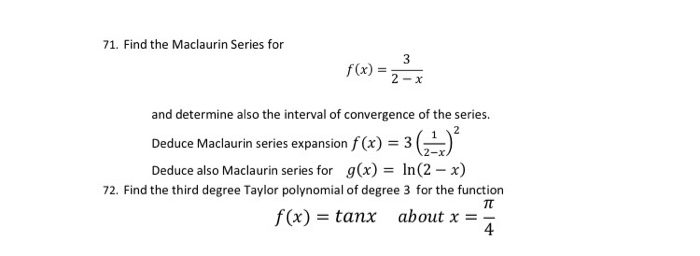 Solved Find the Maclaurin Series for f(x) = 3/2 - x and | Chegg.com