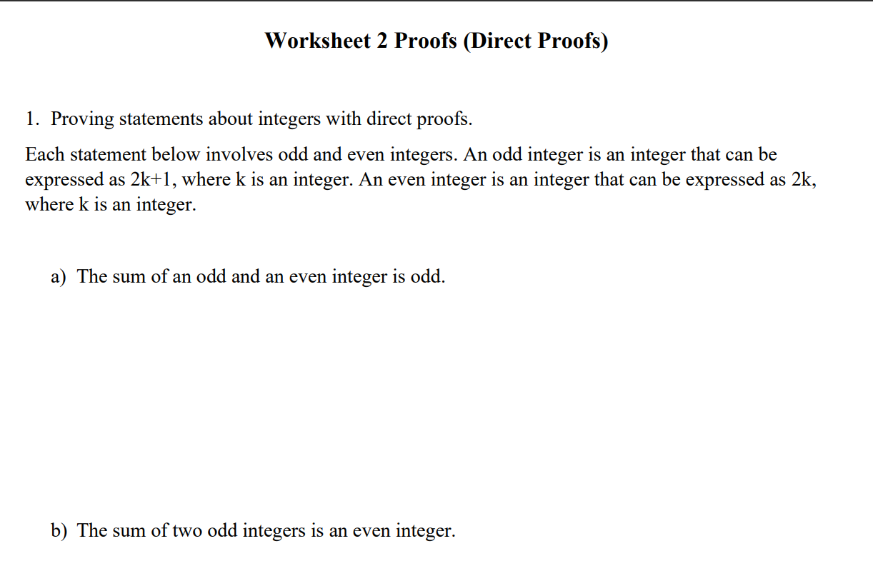 Solved Worksheet 2 Proofs (Direct Proofs) 1. Proving | Chegg.com