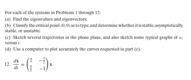 For each of the systems in Problems 1 through 12: (a) | Chegg.com
