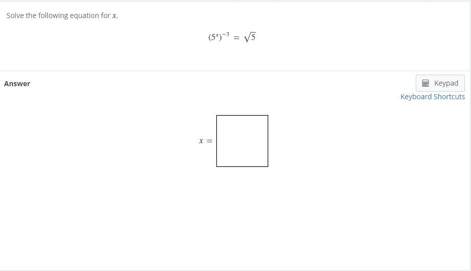 Solved Solve the following equation for x. (5x)−3=5 Answer | Chegg.com