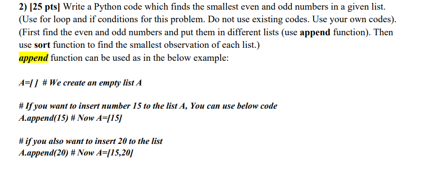 Solved 2) [25 pts ] Write a Python code which finds the | Chegg.com