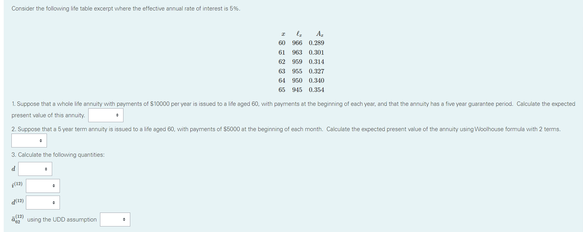 Consider the following life table excerpt where the | Chegg.com