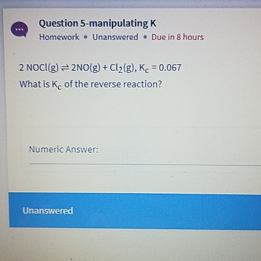 Solved Question 5-manipulating K Homework • Unanswered. Due | Chegg.com