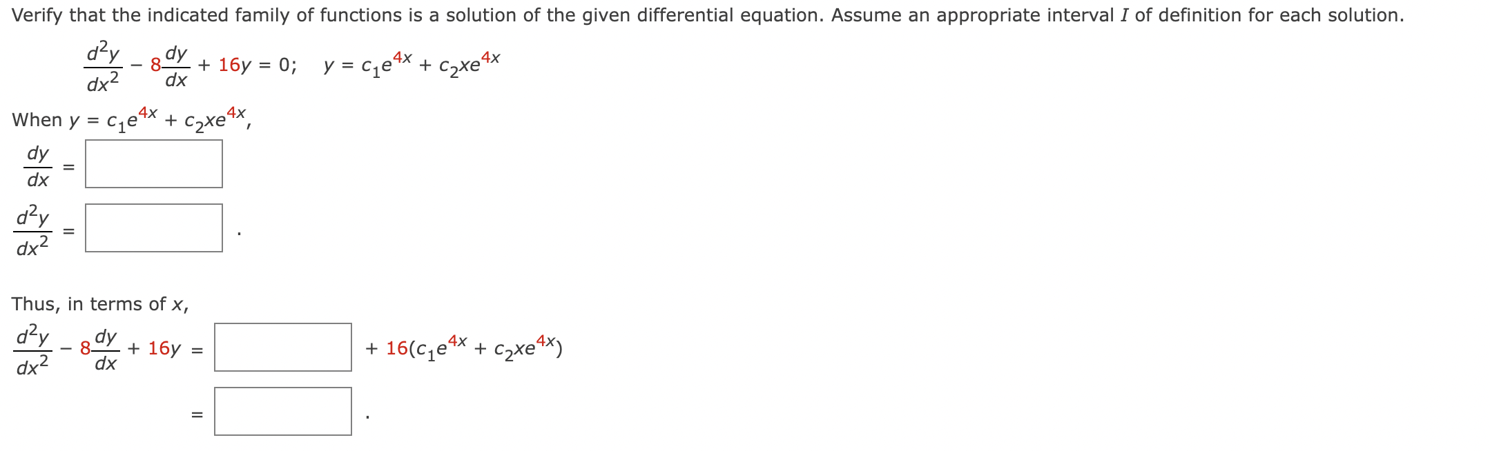 Solved Verify that the indicated family of functions is a | Chegg.com