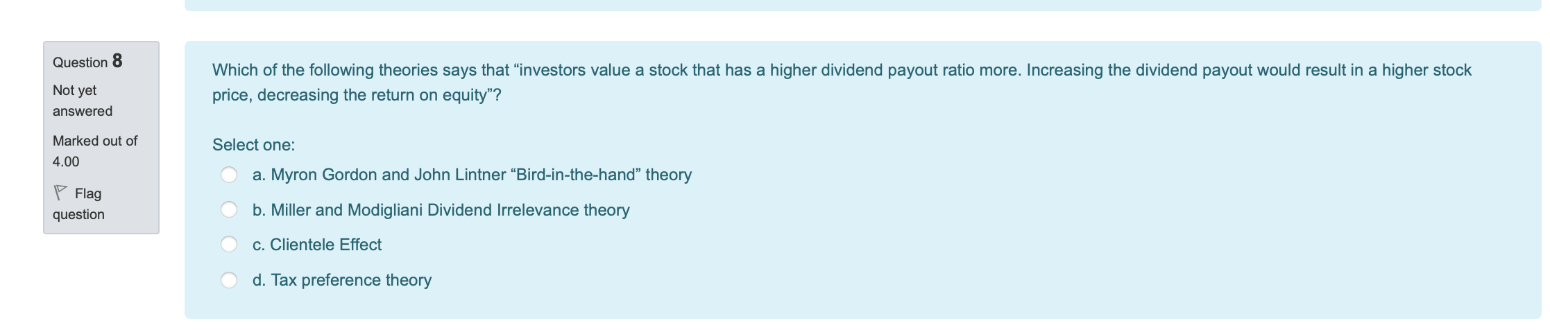 Solved Question 8 Not yet Which of the following theories | Chegg.com