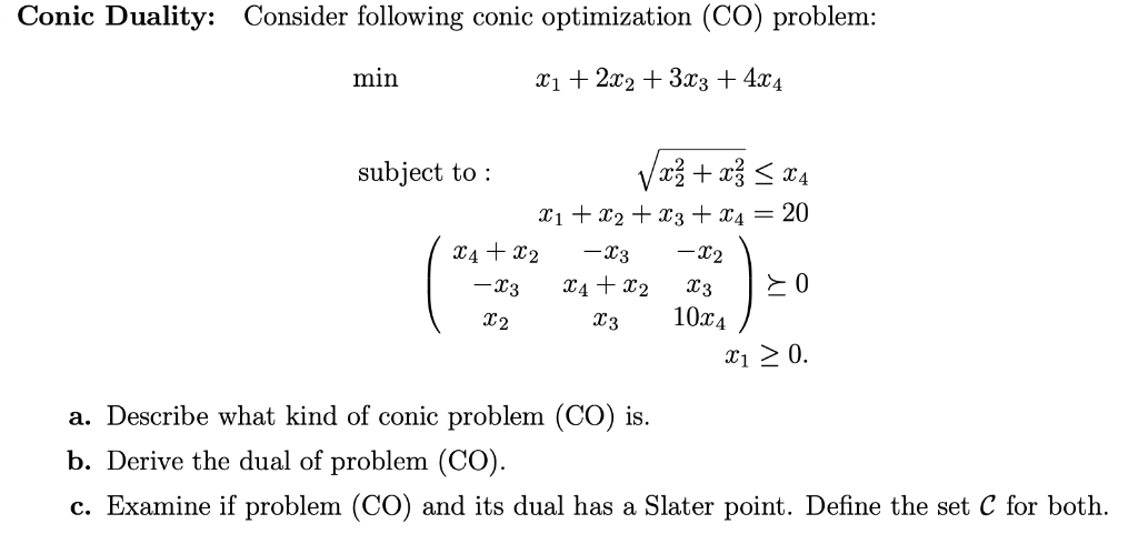 Consider following conic optimization (CO) | Chegg.com