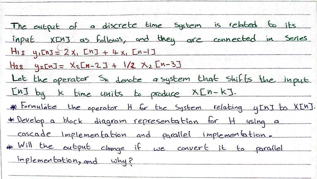Solved The output of a discrete time system is related to | Chegg.com