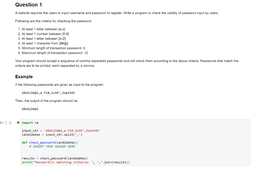 Solved Question 1 A website requires the users to input | Chegg.com