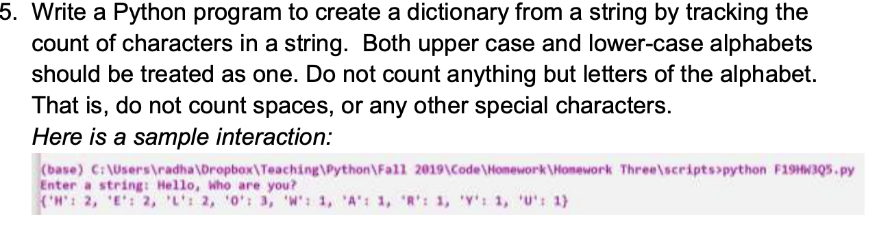 Solved 5 Write Python Program Create Dictionary String Tr