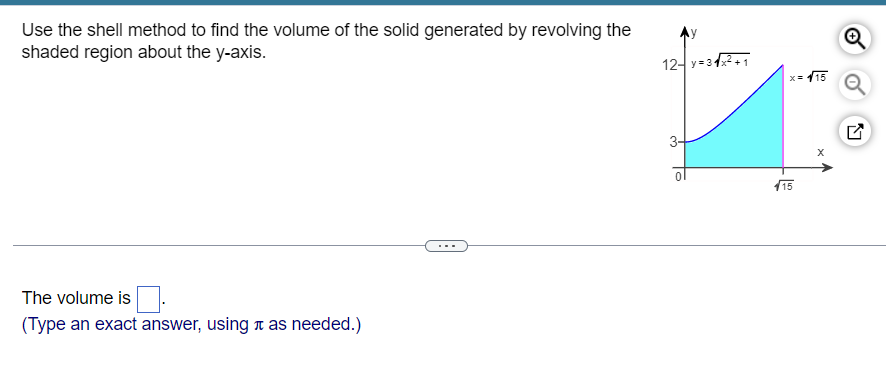 Solved Use the shell method to find the volume of the solid | Chegg.com