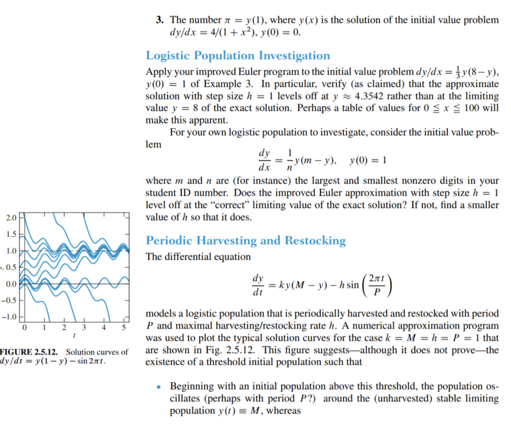 1. Find the numerical solution of your own logistic | Chegg.com