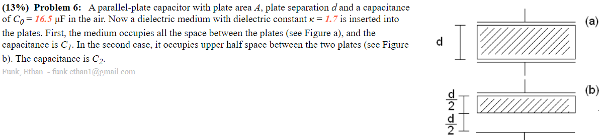 Solved (a) (13%) Problem 6: A parallel-plate capacitor with | Chegg.com