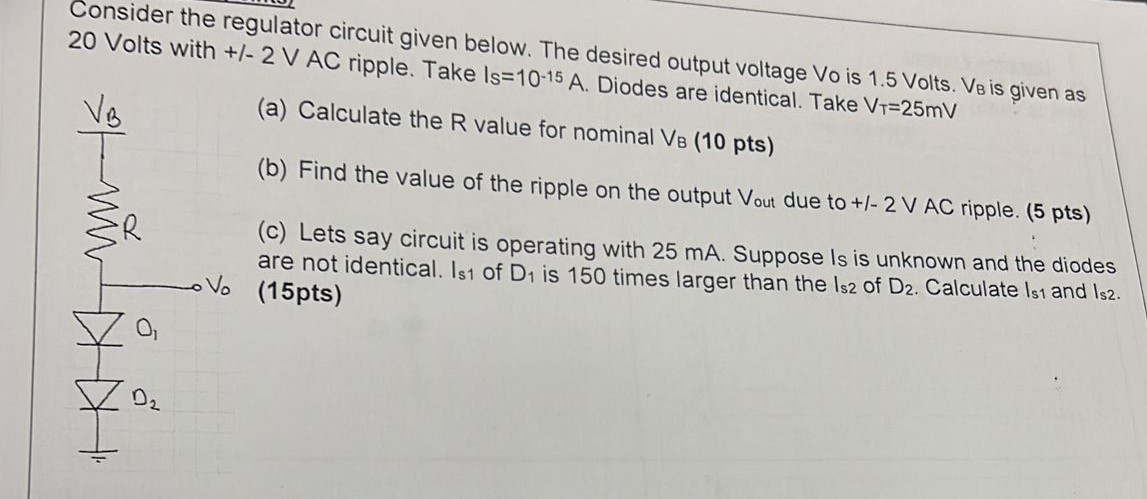 Solved Consider the regulator circuit given below. The | Chegg.com