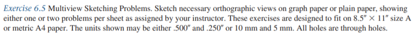 Solved Exercise 6.5 Multiview Sketching Problems. Sketch | Chegg.com