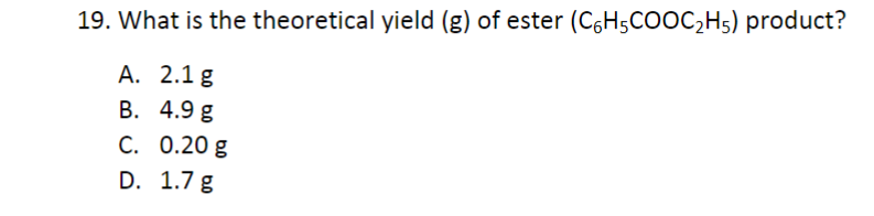 19. What is the theoretical yield \\( (\\mathrm{g}) | Chegg.com