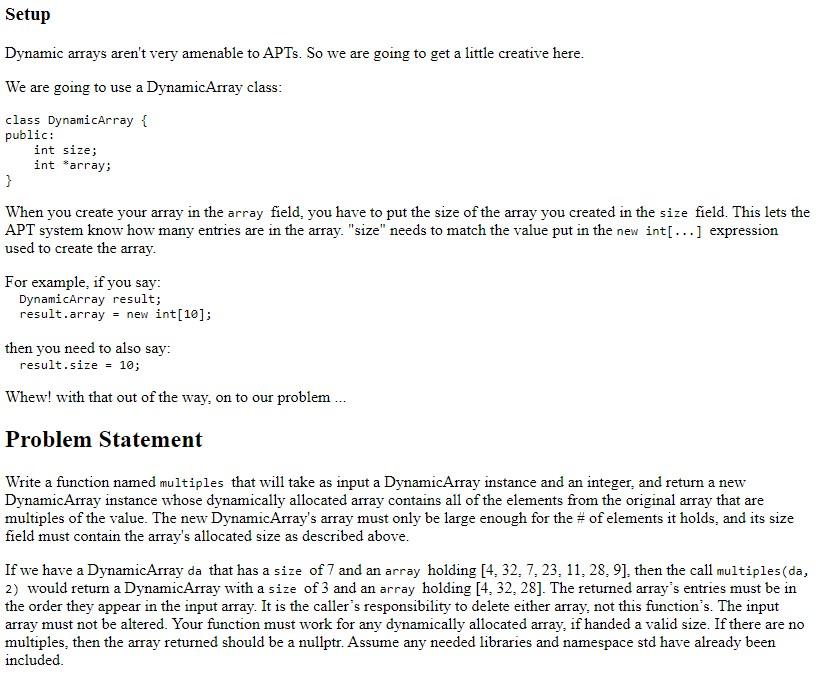Solved Setup Dynamic arrays aren't very amenable to APTs. So | Chegg.com
