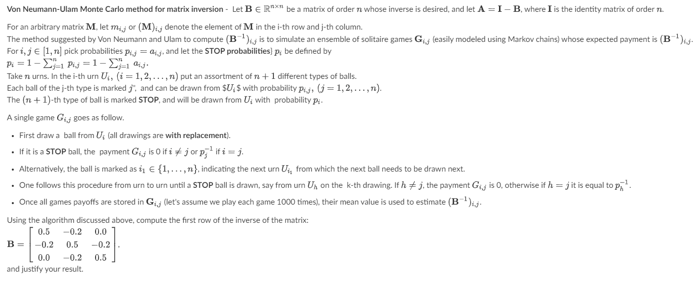 Solved Von Neumann-Ulam Monte Carlo method for matrix | Chegg.com